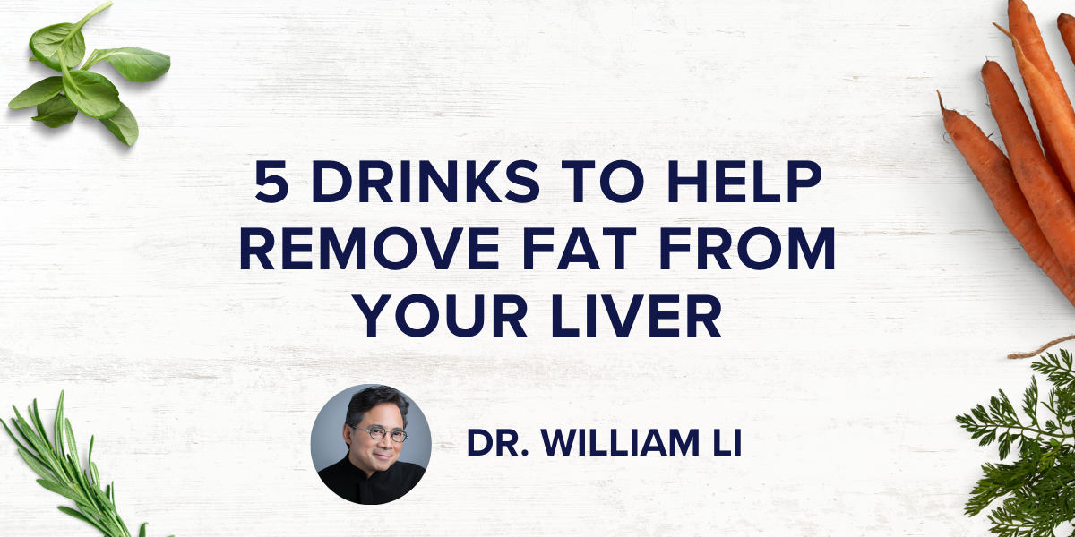 Guide to Remove Fat From Your Liver | Dr. Li's Newsletter