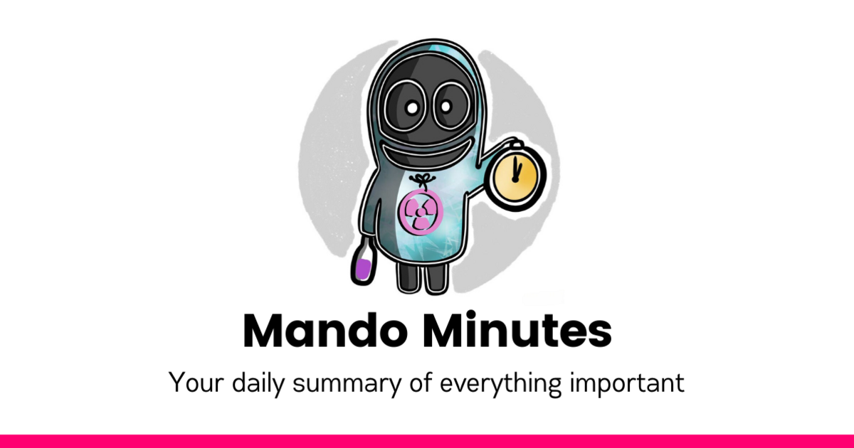 Mando Minutes