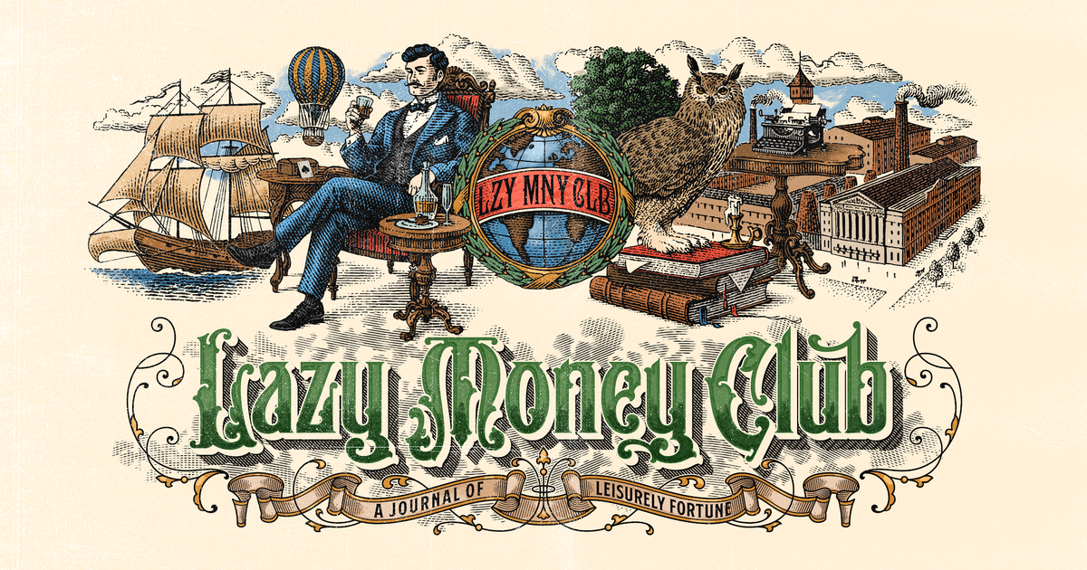 NEW: Lazy Money Issue 31