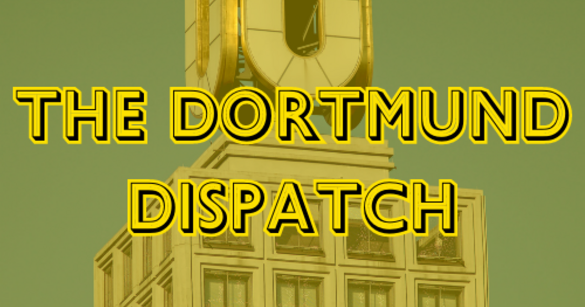 Welcome to the Dortmund Dispatch