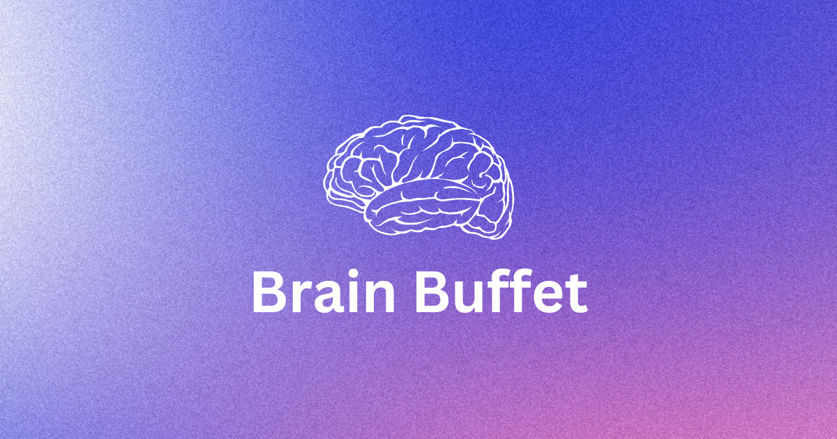 Brain Buffet Facts