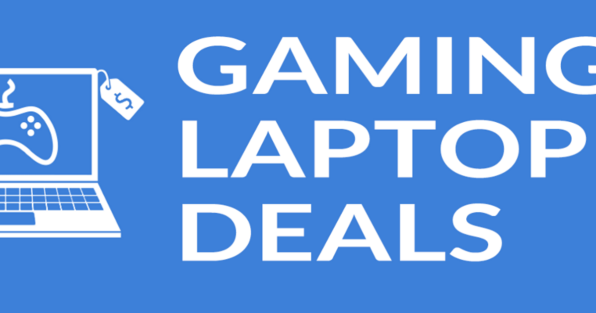 This Week's Gaming Laptop Deals are Here!