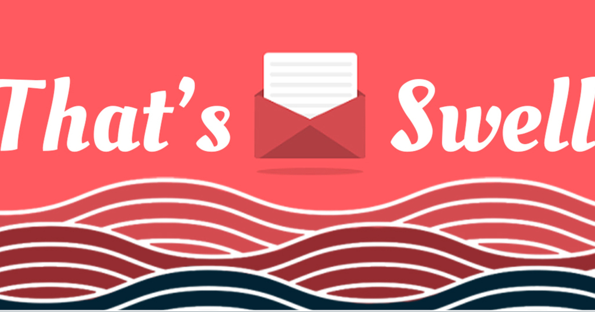 That's Swell, Monthly Newsletter - March 2024
