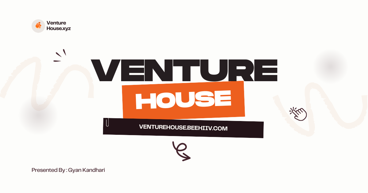 Venture House: Edition #3