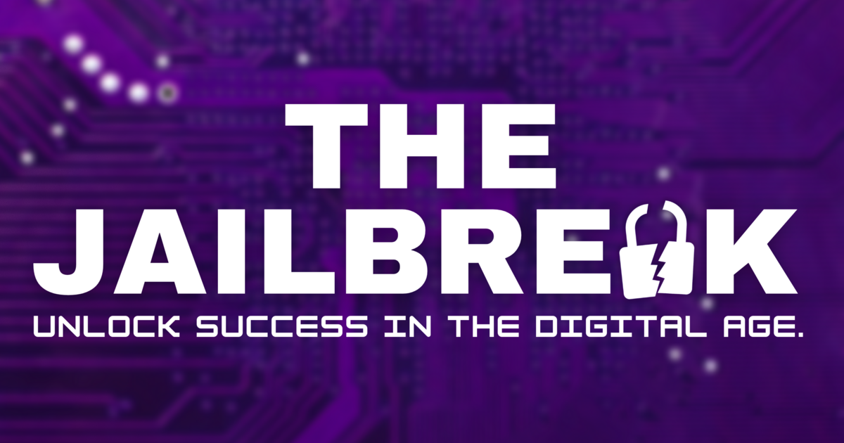Welcome to The Jailbreak