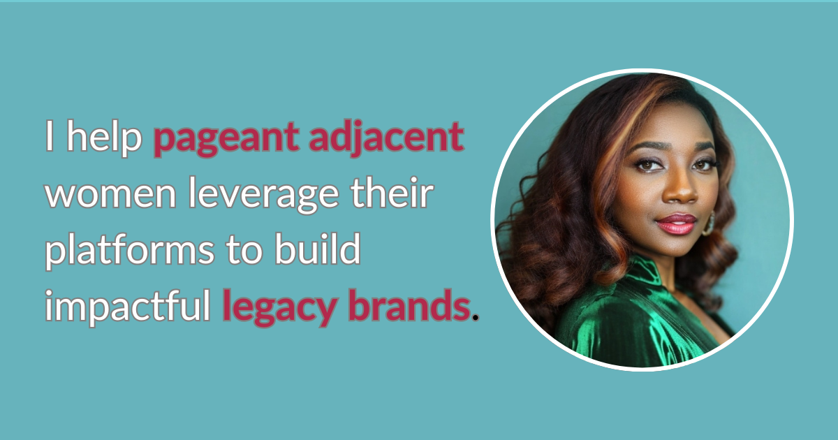 How to Build Your Personal Brand for Post-Pageantry Success